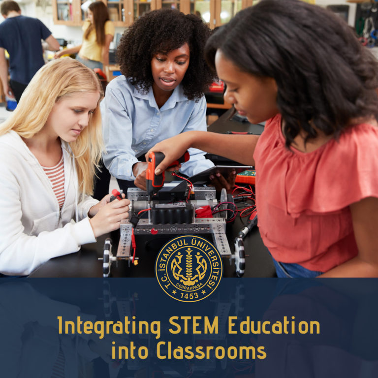 Integrating STEM Education into Classrooms – İstanbul Üniversitesi ...